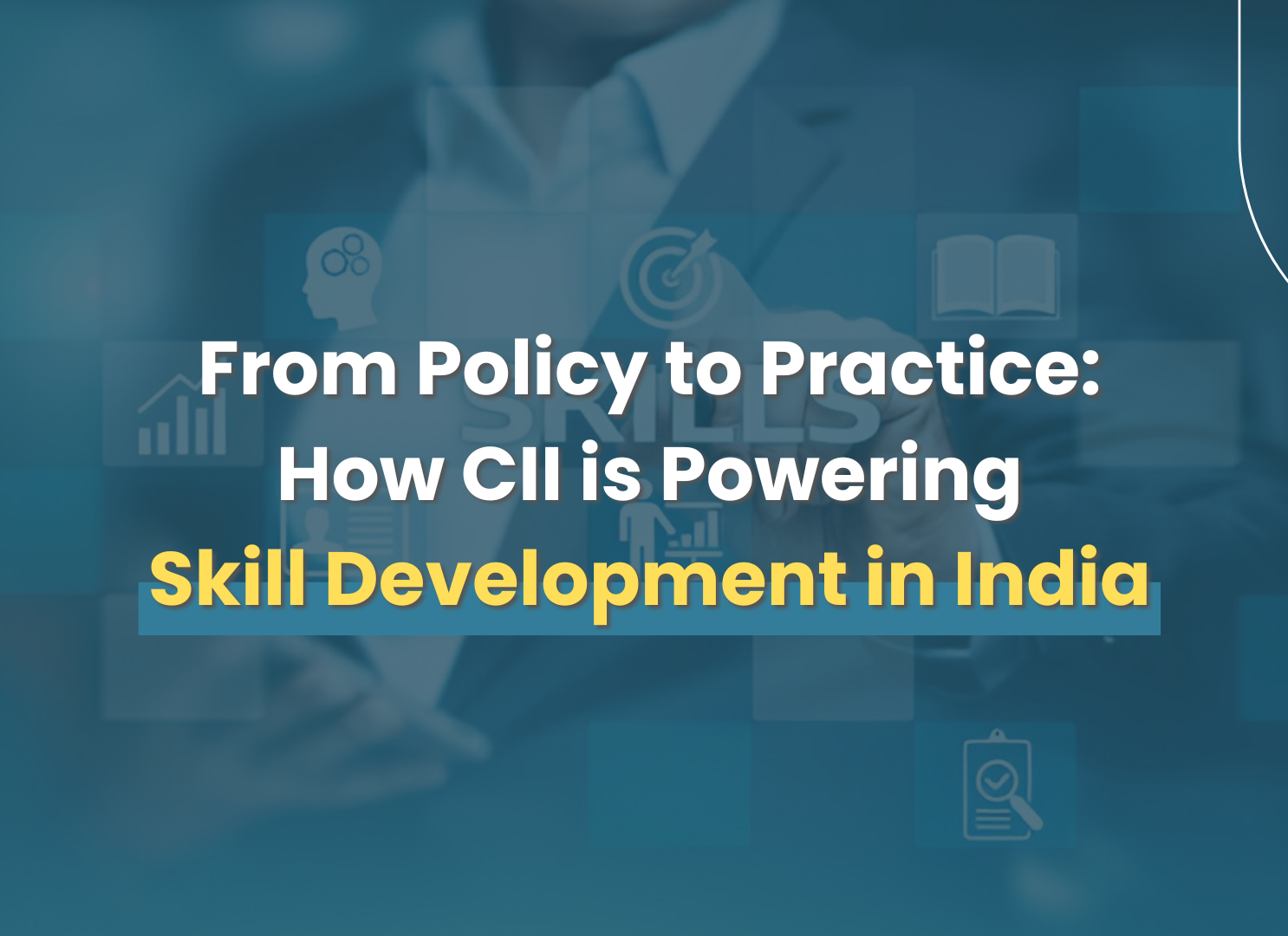 Skill Development | Industry-Led Courses | CSR - CII CoE Skills